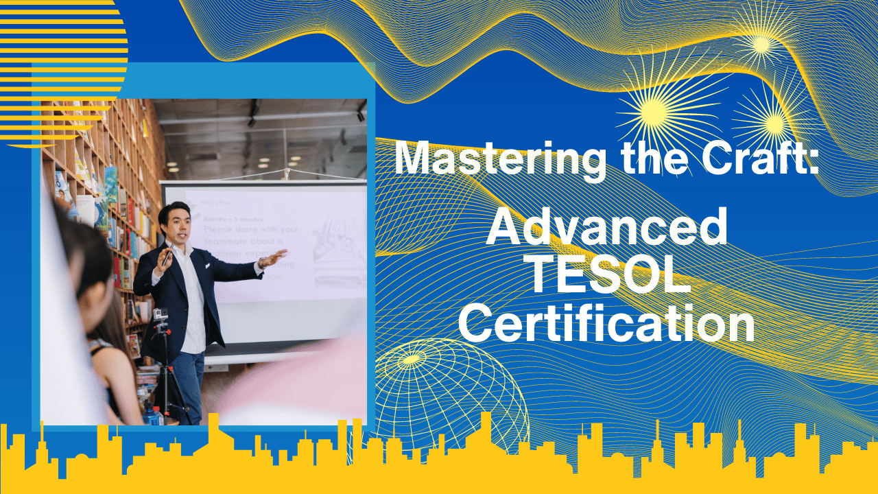 Advanced TESOL – Hai English Training and Assessment Center